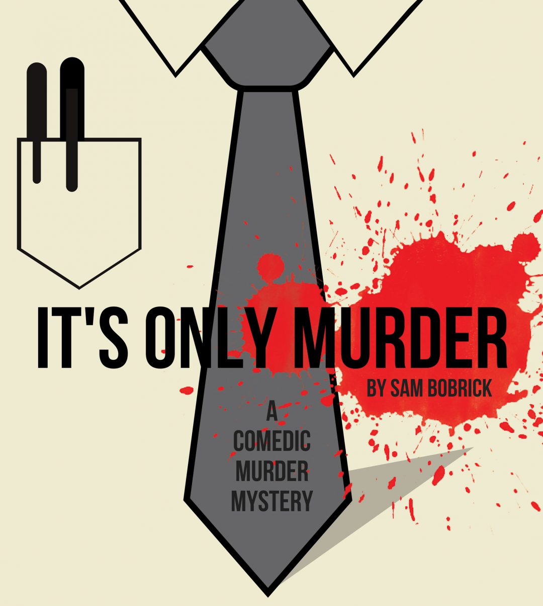 It's Only Murder | Onk Ajans