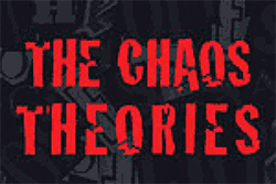 Chaos Theories, The | Onk Ajans