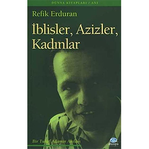 İblisler, Azizler, Kadınlar | Onk Ajans